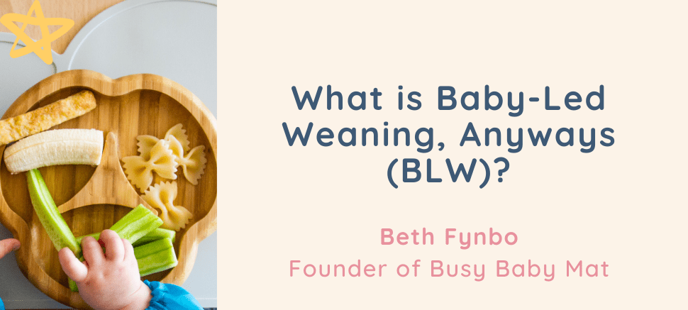 What is Baby-Led Weaning, Anyways (BLW)? – Curious Baby Cards