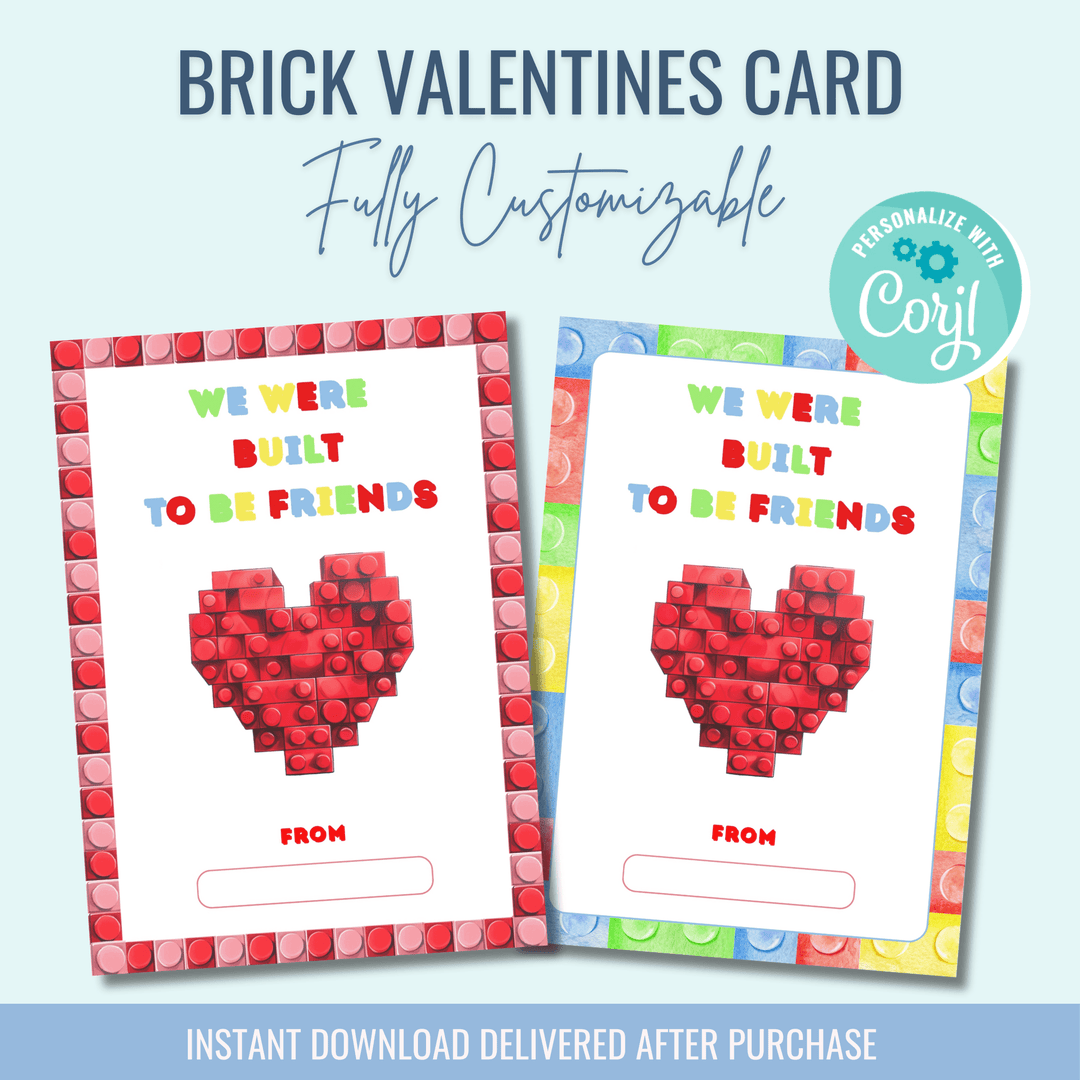 Printable: Brick We Were Built to Be Friends Valentine – Curious Baby Cards